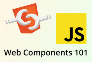 Web Components 101: Vanilla JavaScript - CoderPad